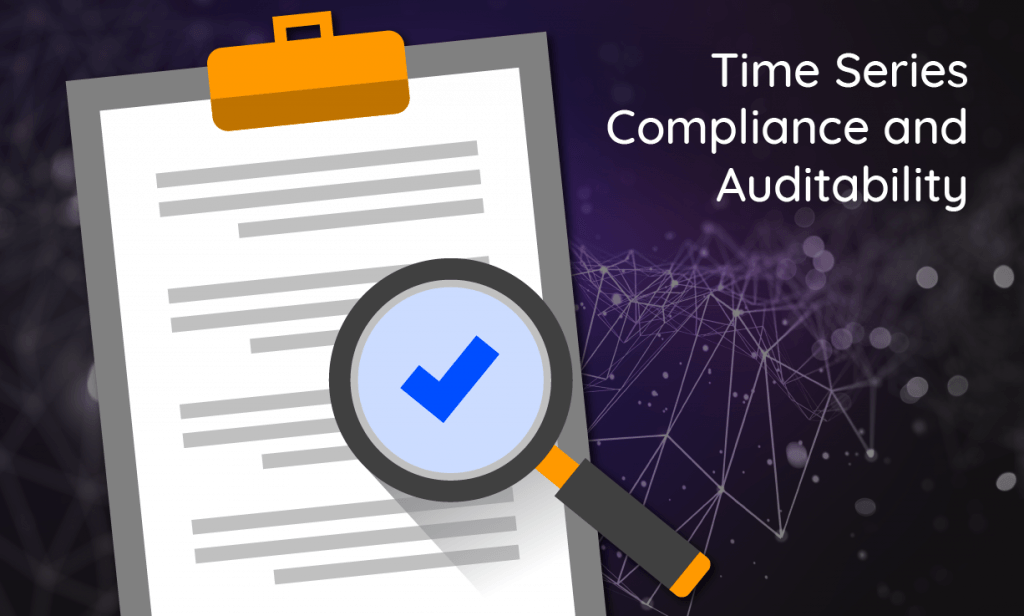 Time Series Compliance and Auditability - SenX