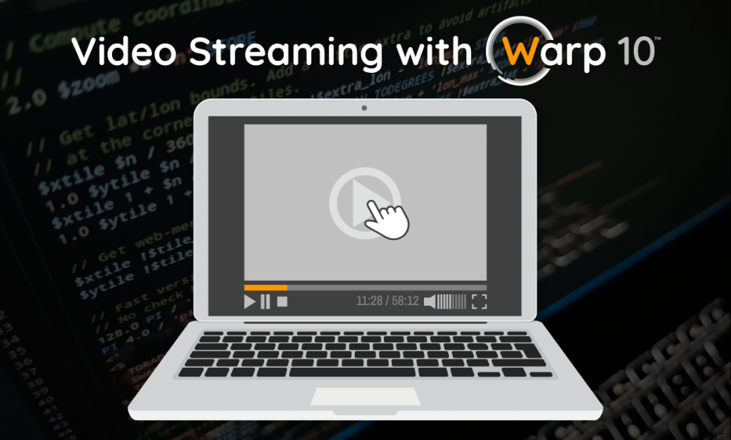 Video Streaming with Warp 10 - SenX