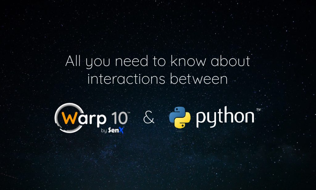 All you need to know about interactions between Warp 10 and Python - SenX